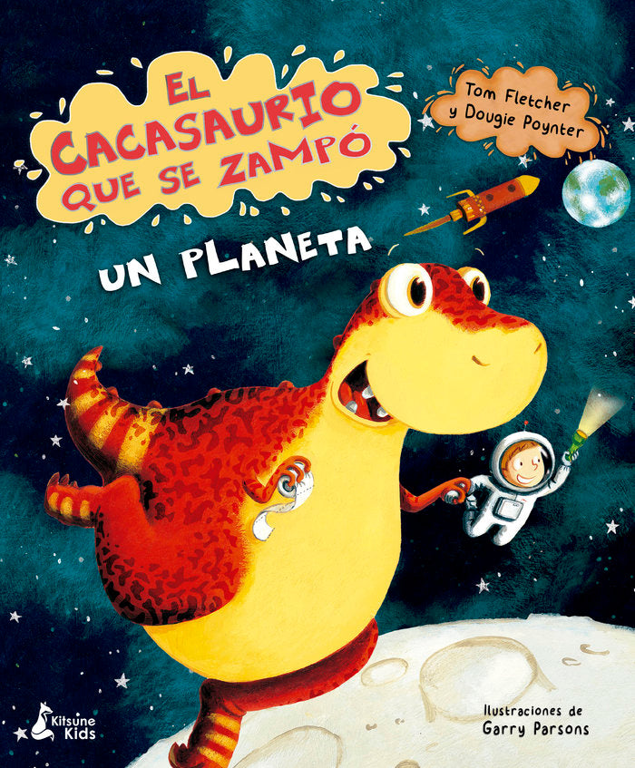 El cacasaurio que se zampó un planeta - Kitsune Books – Serendipia Toys